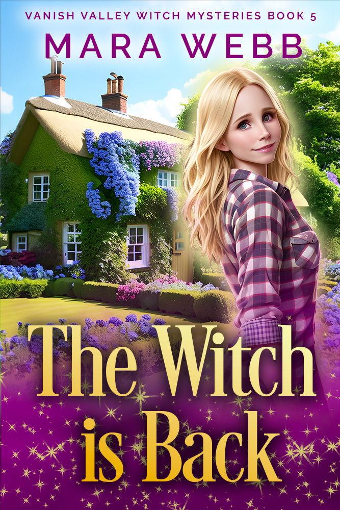 The Witch Is Back (Wicked Witches of Vanish Valley #5) by Mara Webb ...