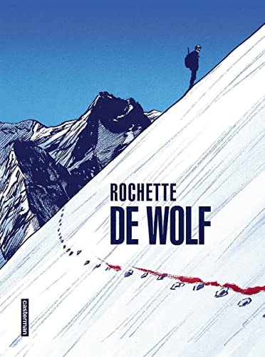 De wolf by Jean-Marc Rochette | Goodreads