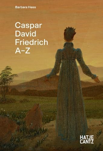 Caspar David Friedrich: A–Z by Caspar David Friedrich | Goodreads