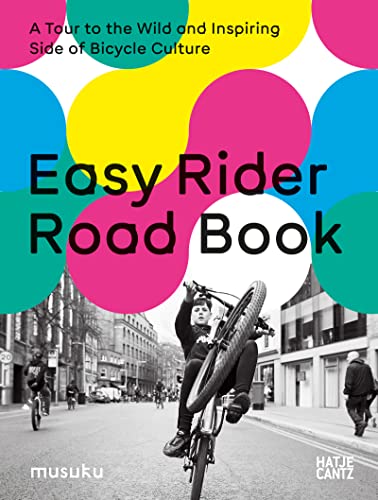 Easy Rider Road Book: A Tour through the Wild and Inspiring Side of ...
