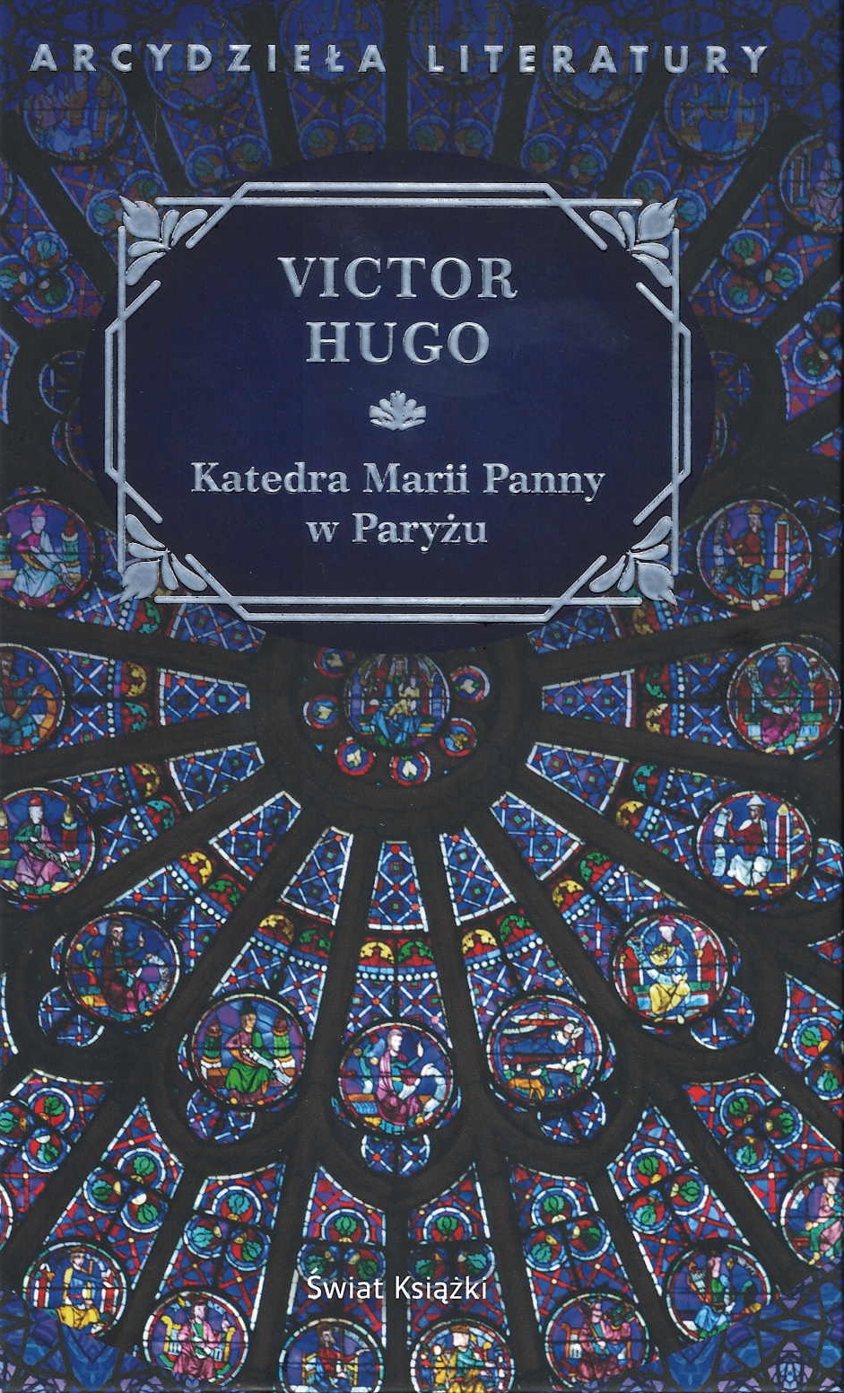 Katedra Marii Panny w Paryżu by Victor Hugo | Goodreads