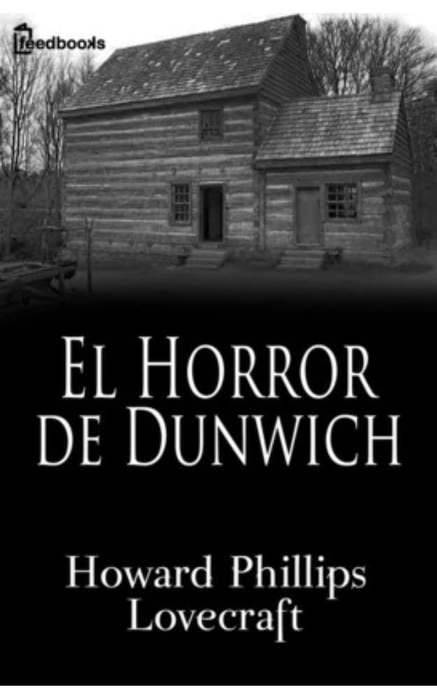 El Horror de Dunwich (Ilustrada) (Spanish Edition) by H.P. Lovecraft ...