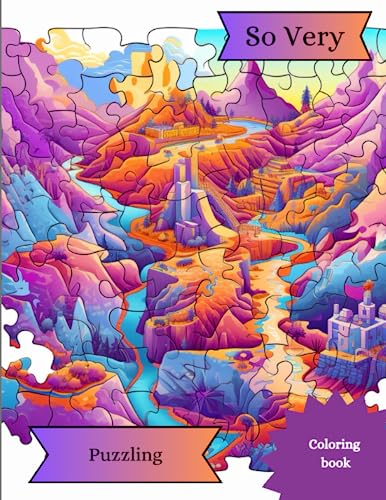So Very Puzzling Coloring Book: Mindful Fun: Puzzle Pieces And ...