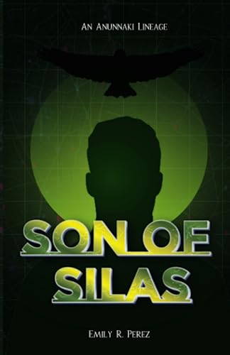 Son of Silas by Emily R. Perez | Goodreads