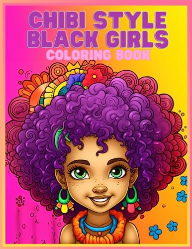Chibi Style Black Girls: Featuring 50 Afro-American Girls in Kawaii ...