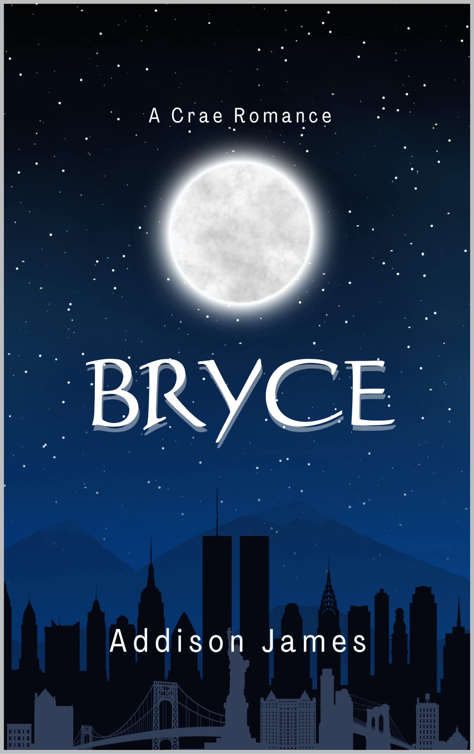 Bryce (Crae Romance #2) by Addison James | Goodreads