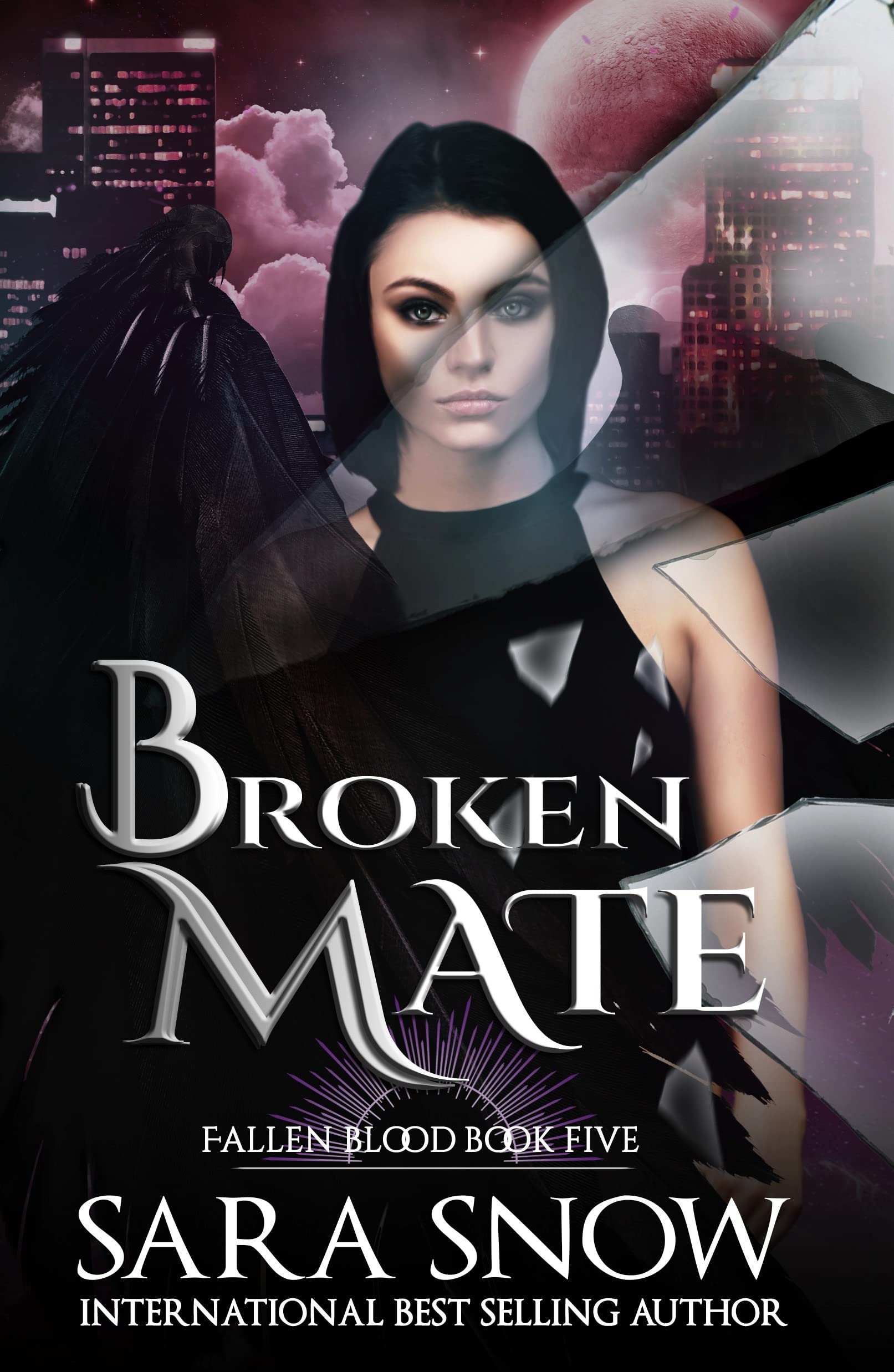 Broken Mate (Fallen Blood #5) by Sara Snow | Goodreads