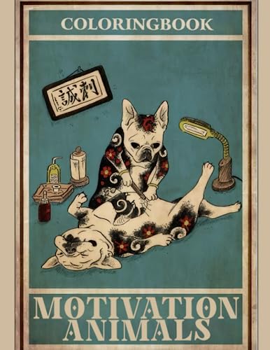 Motivation Animals Coloring Book: Capture the Essence of Encouragement ...