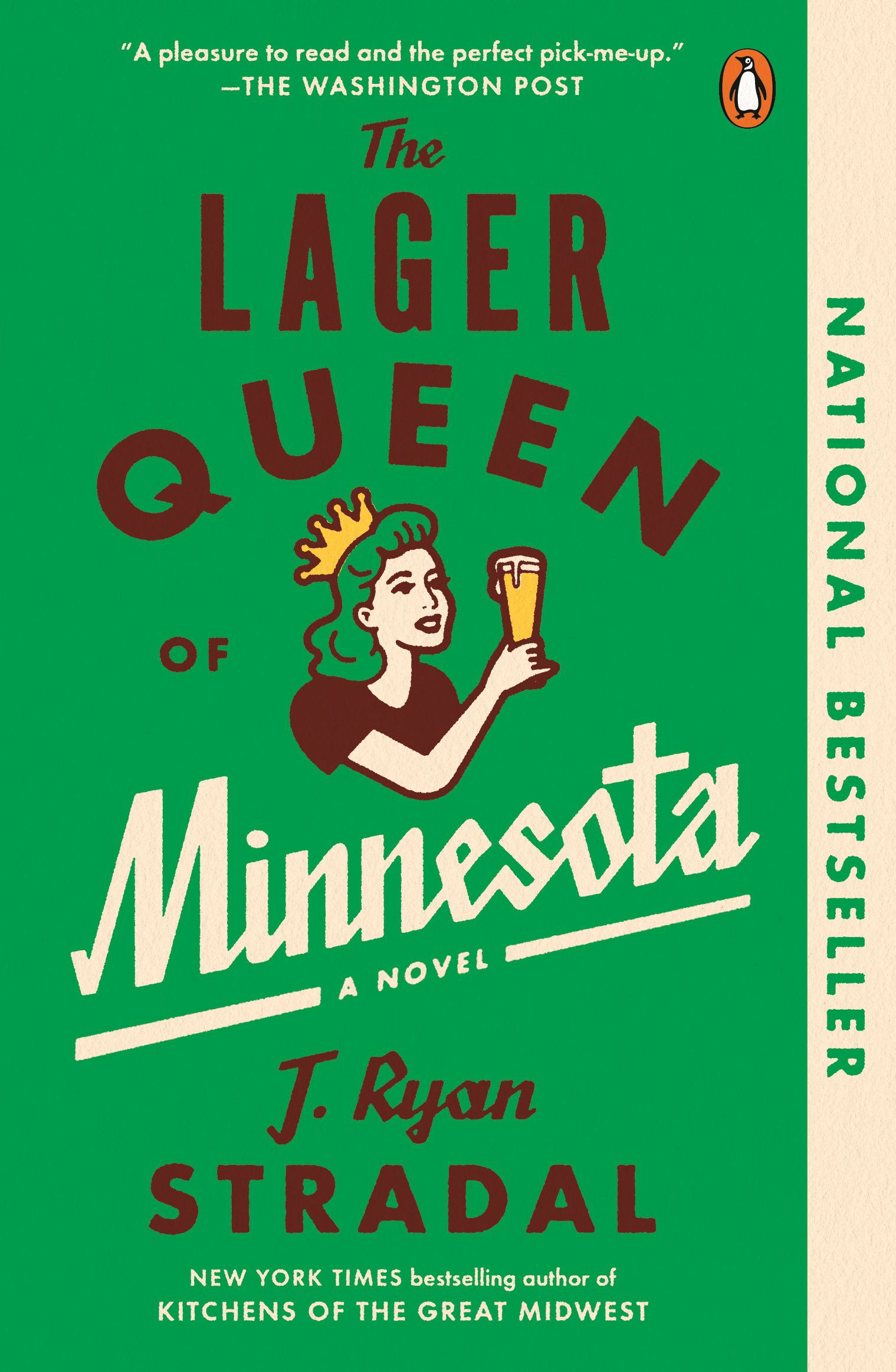 The Lager Queen of Minnesota: A Novel by J. Ryan Stradal | Goodreads