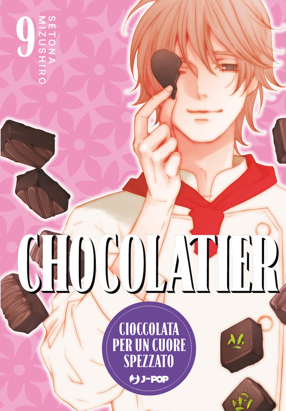 Chocolatier. Cioccolata per un cuore spezzato, Vol 9 by Setona ...