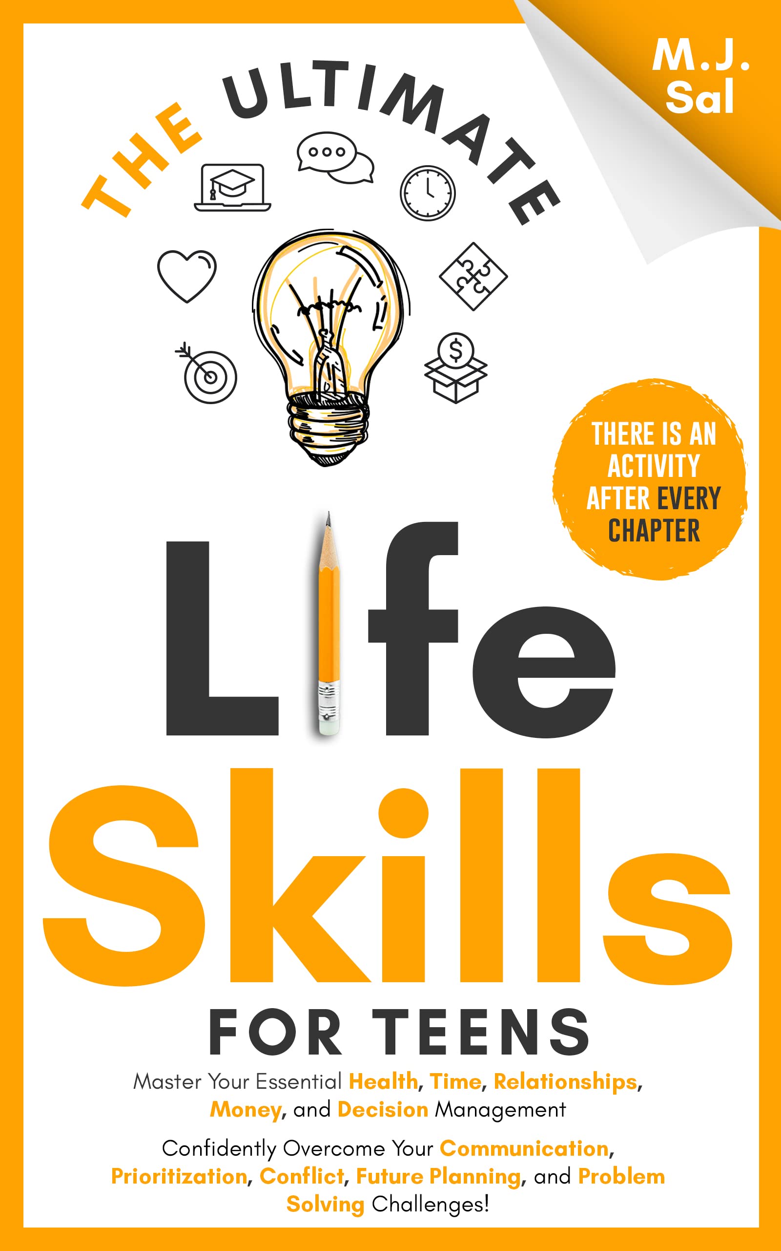 The Ultimate Life Skills for Teens: Master Your Health, Time Management ...