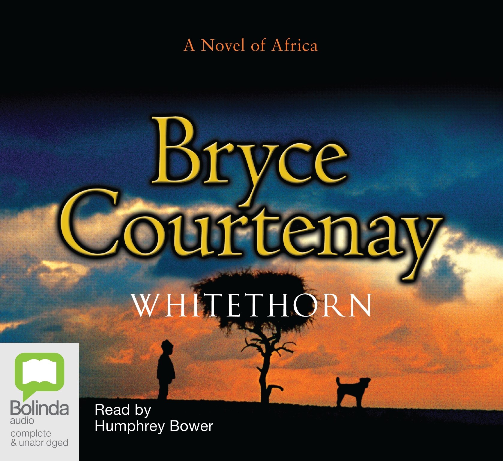 Whitethorn [Audio] by Bryce Courtenay | Goodreads