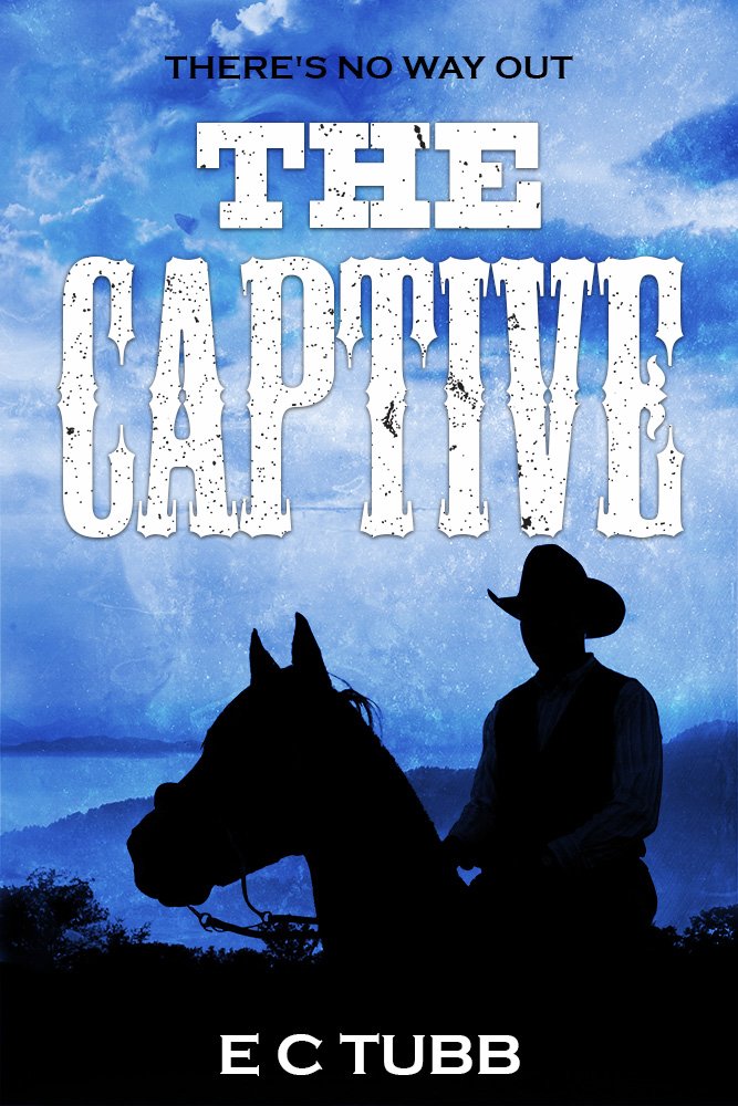 THE CAPTIVE: A Historical Western Adventure Novel by E.C. Tubb | Goodreads