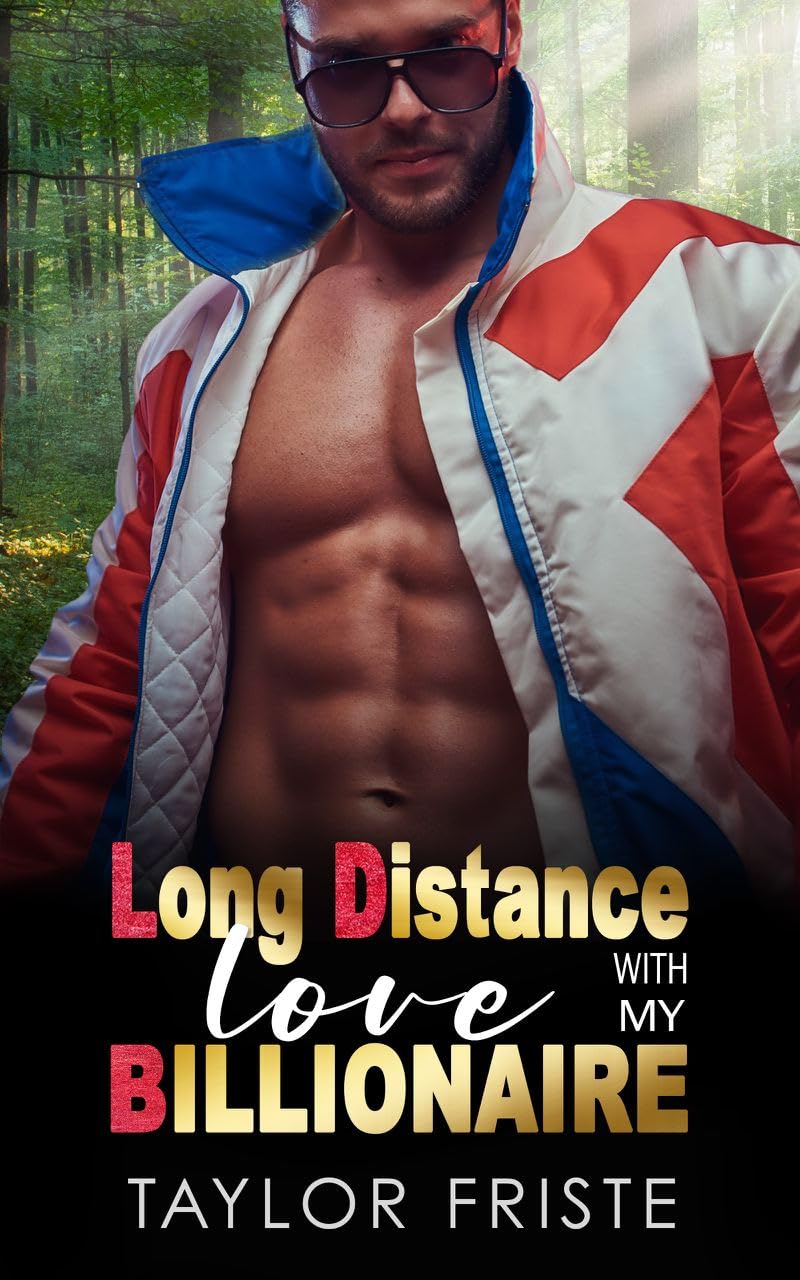 Long Distance Love With My Billionaire by Taylor Friste | Goodreads