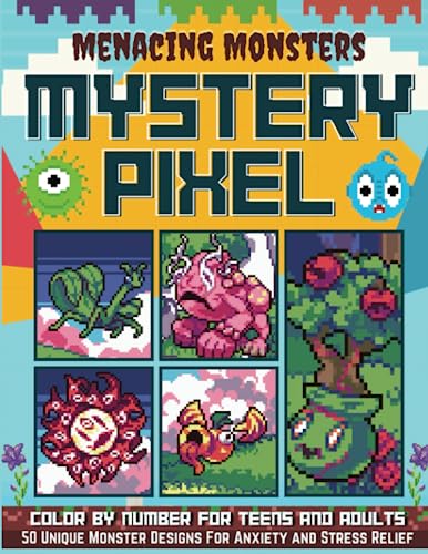 Menacing Monsters: Mystery Pixel Coloring Book: Color by Number for ...