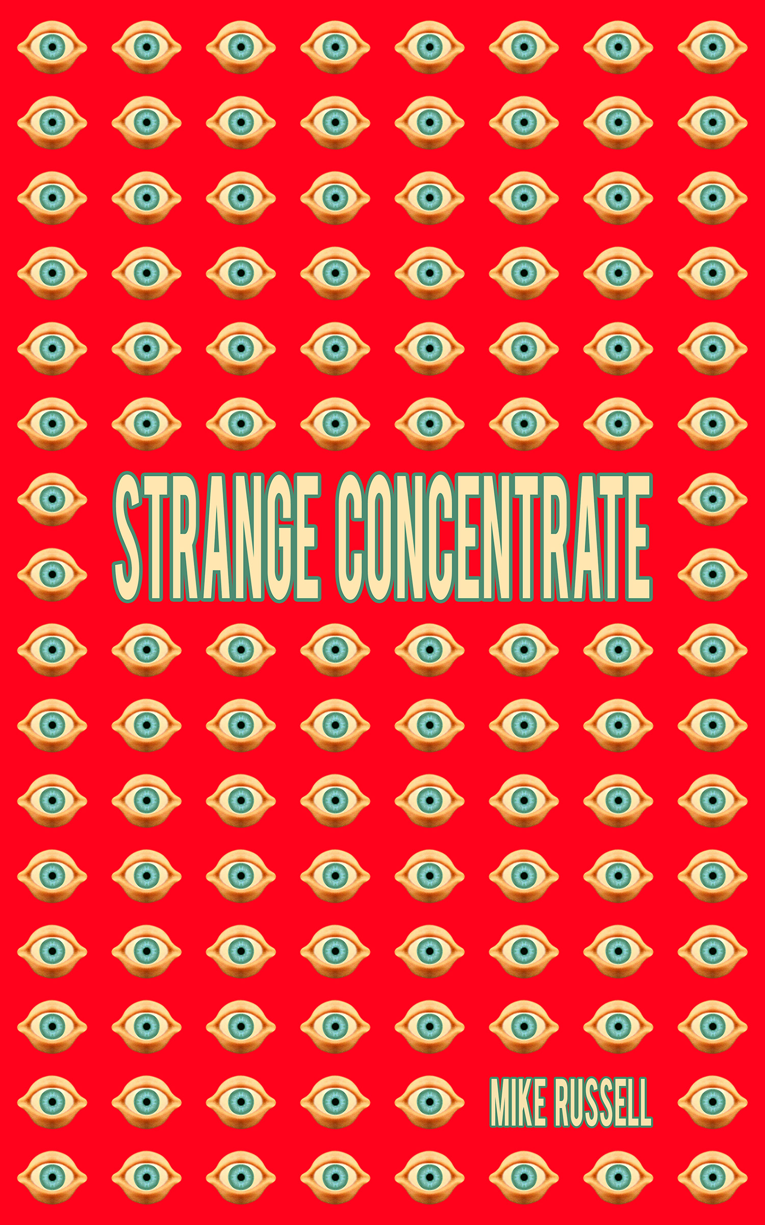 Strange Concentrate by Mike Russell | Goodreads