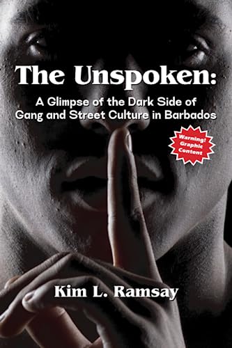 The Unspoken: A Glimpse of the Dark Side of Gang and Street Culture in ...