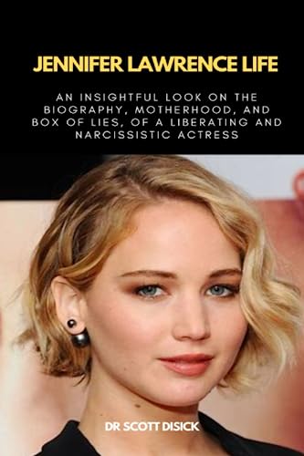 Jennifer Lawrence Life: An Insightful Look on The Biography, Motherhood ...