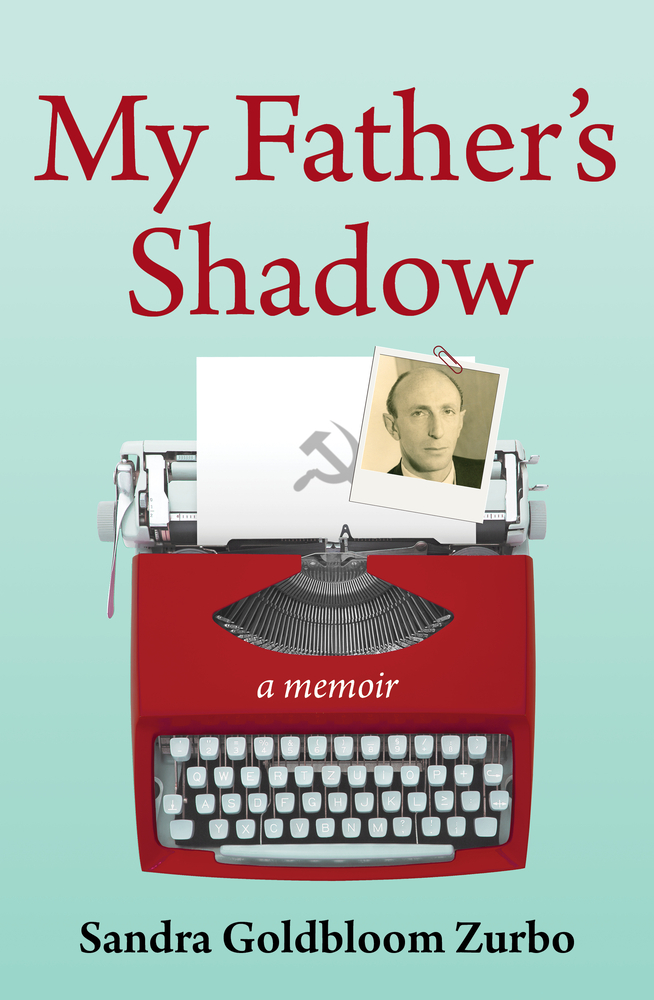 My Father's Shadow: A Memoir by Sandra Goldbloom Zurbo | Goodreads