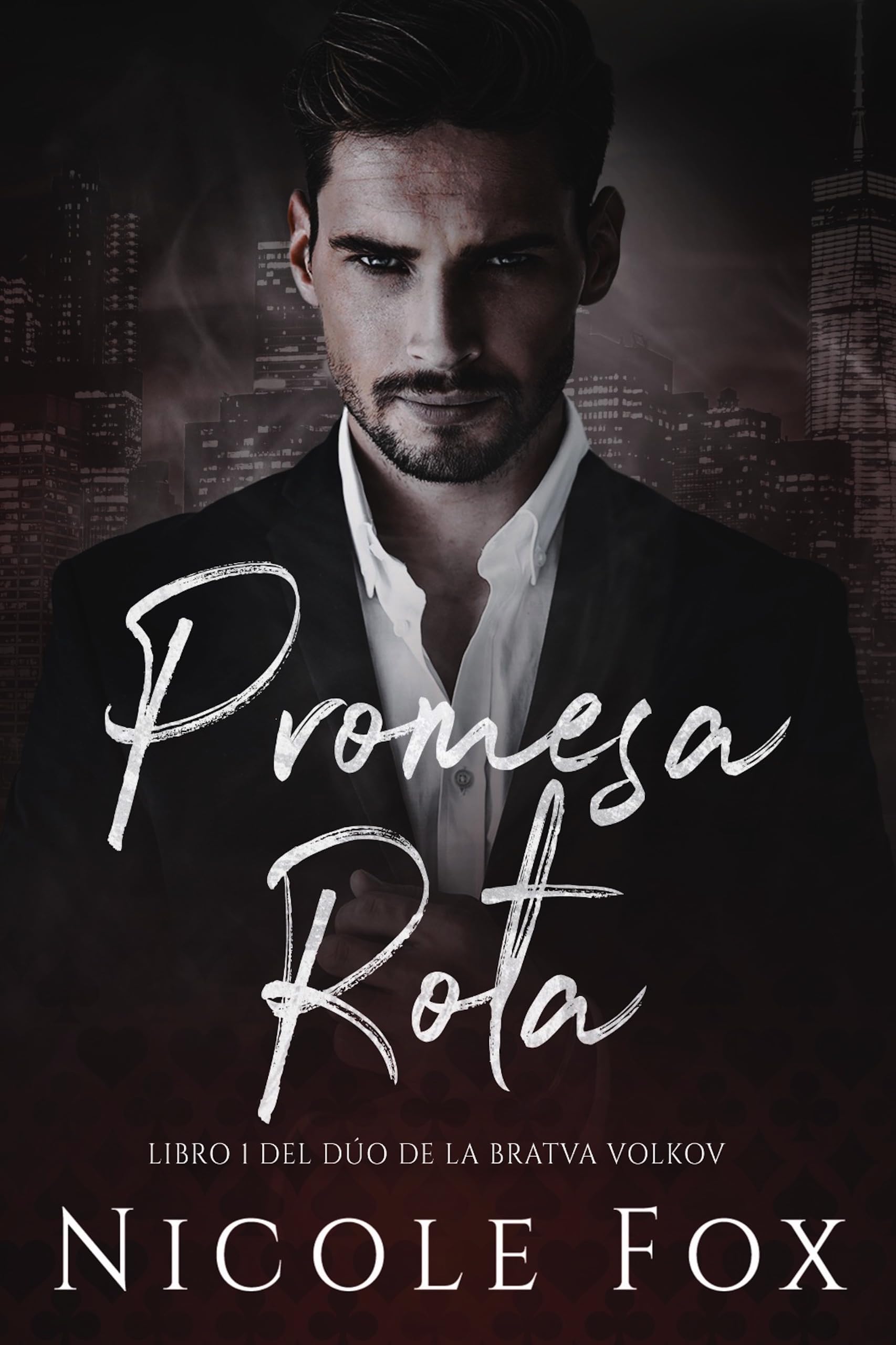 Promesa rota (La bratva Volkov #1) by Nicole Fox | Goodreads