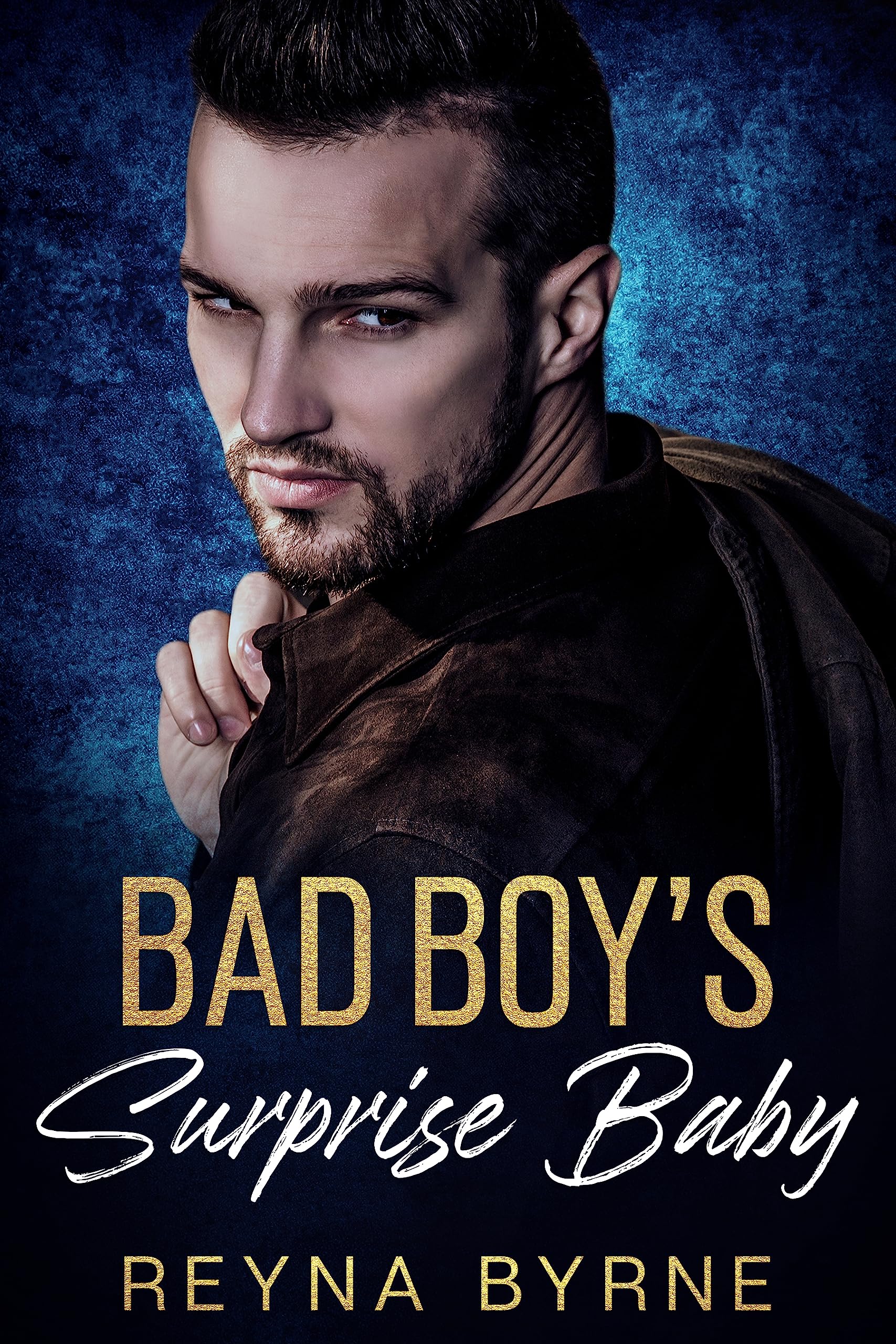 Bad Boy's Surprise Baby by Reyna Byrne | Goodreads