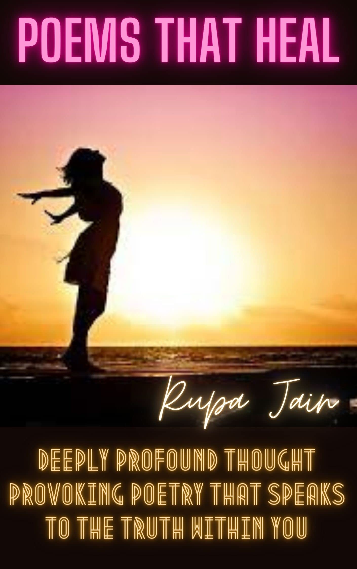 Poems that heal: Deeply profound thought provoking poetry that speaks ...