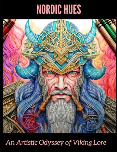 Nordic Hues, An Artistic Odyssey of Viking Lore: An Adult Coloring Book ...