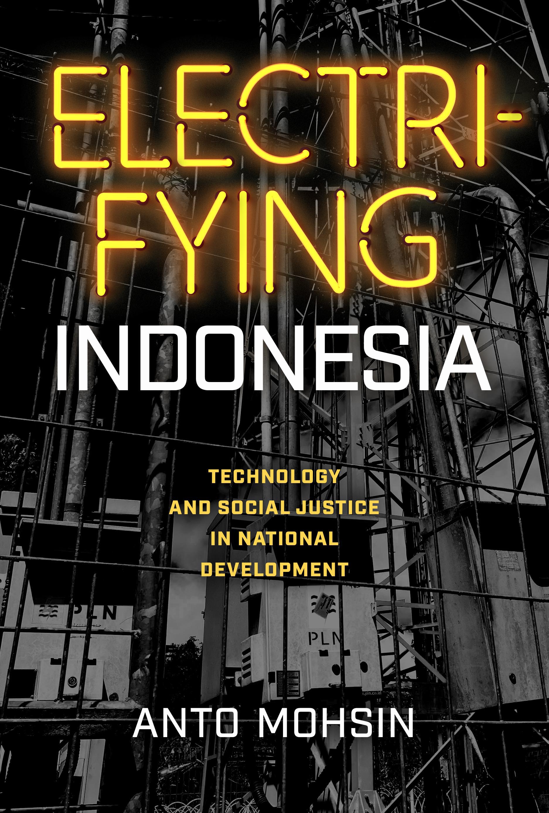 Electrifying Indonesia: Technology and Social Justice in National ...
