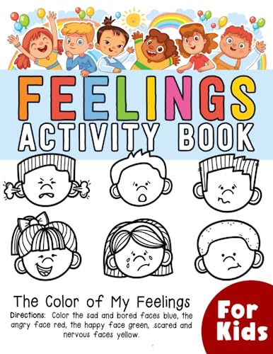 Feelings Activity Book for Kids: Discover a Colorful Journey of ...