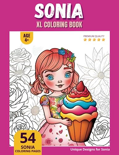 Sonia Coloring Book: Perfect Personal Name Gift - XL Edition - Age 4 ...