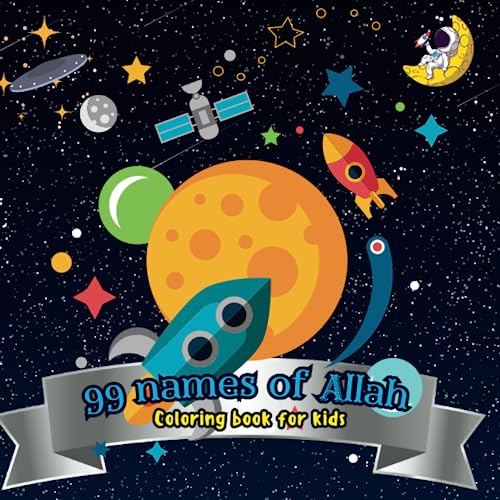 99 Names of Allah: Islamic coloring book for kids and teens. Asmaul ...