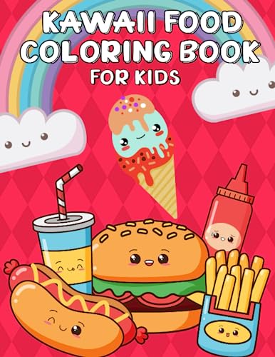 Kawaii food Coloring Book for kids : Cute Food Coloring Pages for All ...