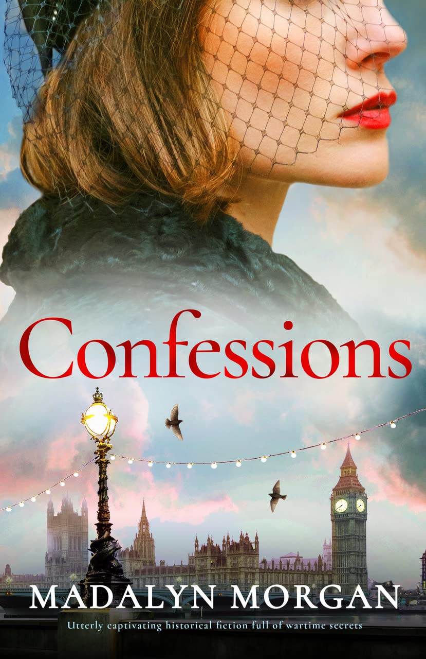 Confessions (Sisters of Wartime England #7) by Madalyn Morgan | Goodreads