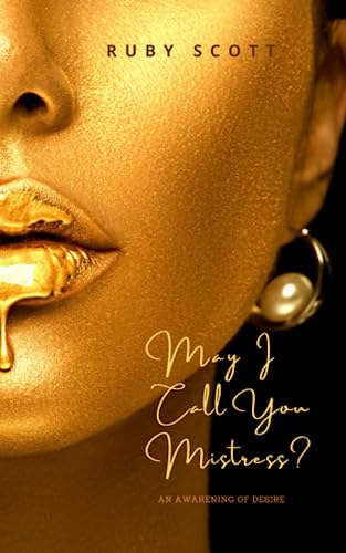 May I Call You Mistress?: Lesbian Romance by Ruby Scott | Goodreads