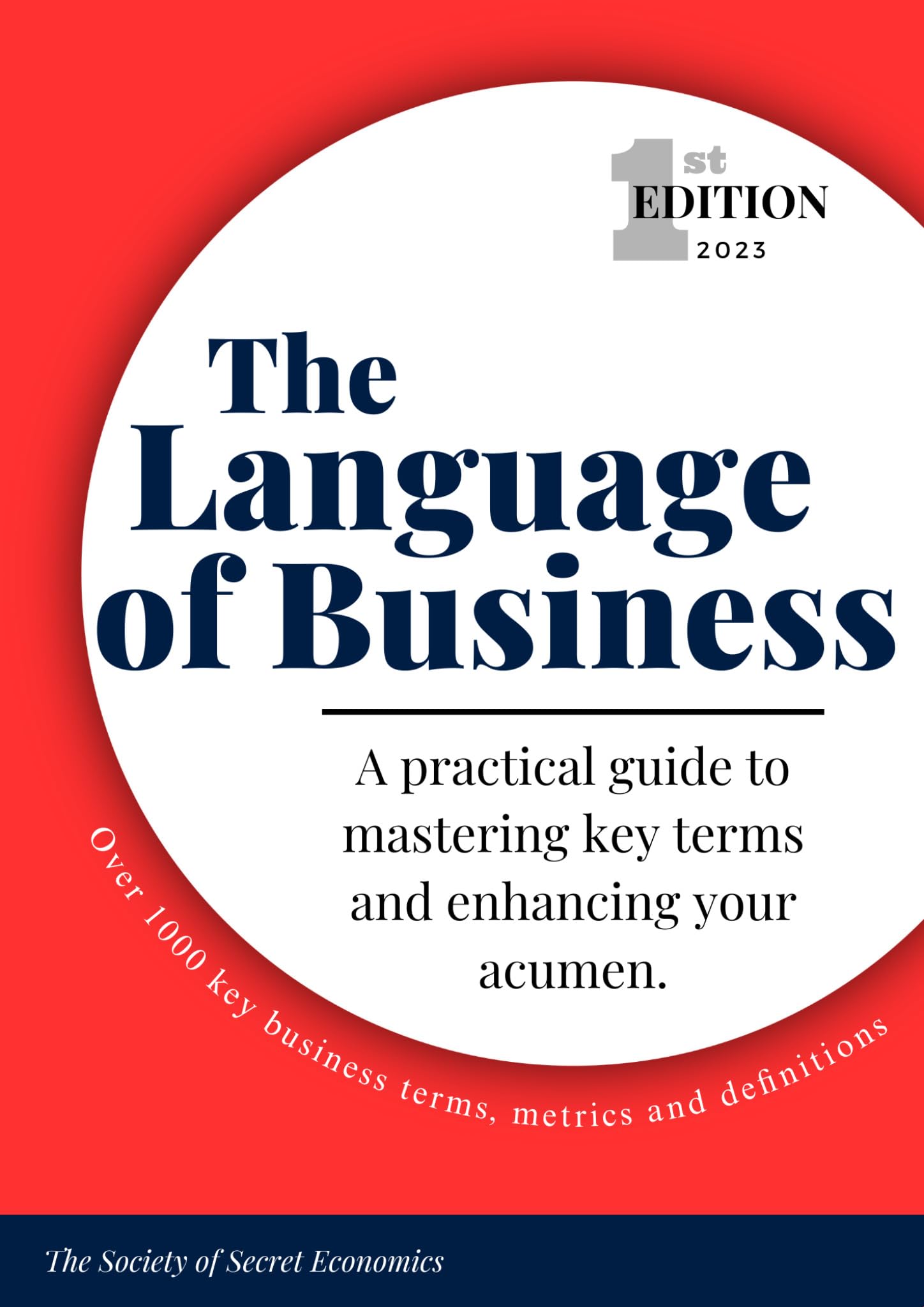 The Language of Business : A practical guide to mastering key terms and ...