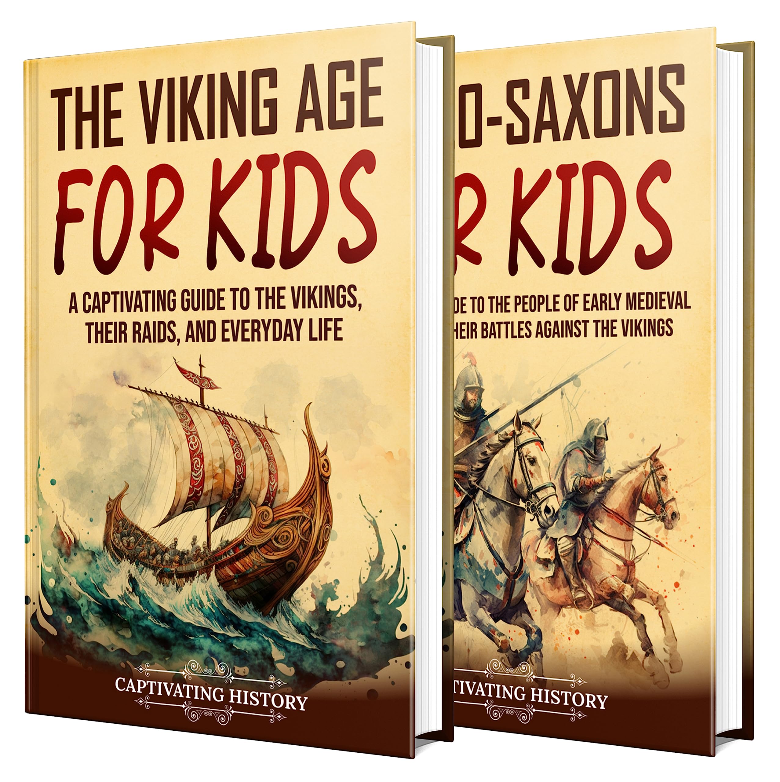 The Vikings and Anglo-Saxons for Kids: A Captivating Guide to the ...