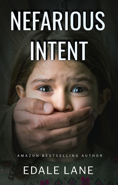 Nefarious Intent by Edale Lane | Goodreads