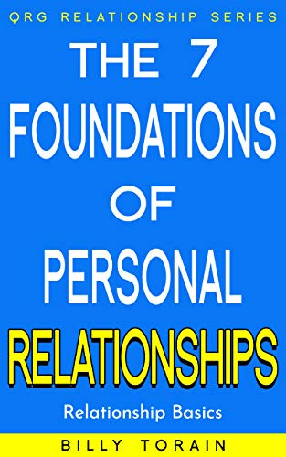The 7 Foundations of Personal Relationships: Relationship Basics by ...