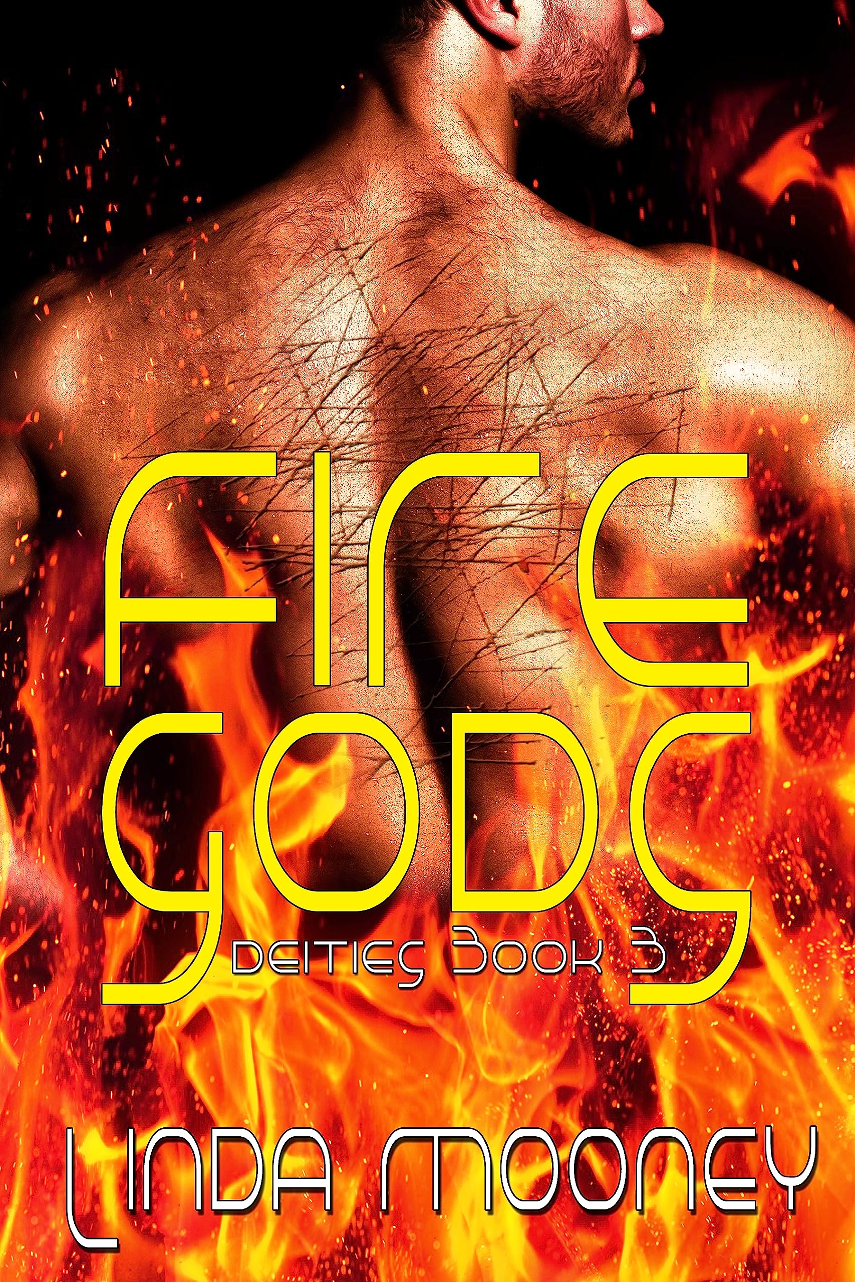 Fire Gods (Deities Book 3) by Linda Mooney | Goodreads