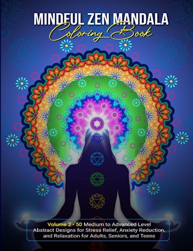 Mindful Zen Mandala Coloring Book: Volume 2: 50 Medium to Advanced ...