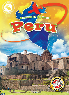 Peru - Countries of the World, Engaging Geographical Non-Fiction ...