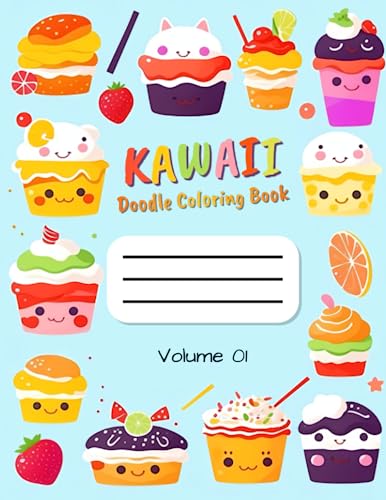 Kawaii Doodle Coloring Book: More Than 45 Cute & Fun Coloring Pages ...