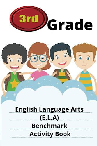 3rd Grade English Language Arts (E.L.A) Benchmark Activity Book by ...