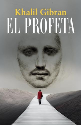EL PROFETA (Spanish Edition) by Khalil Gibran | Goodreads