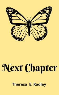 The Next Chapter by Theresa Radley | Goodreads