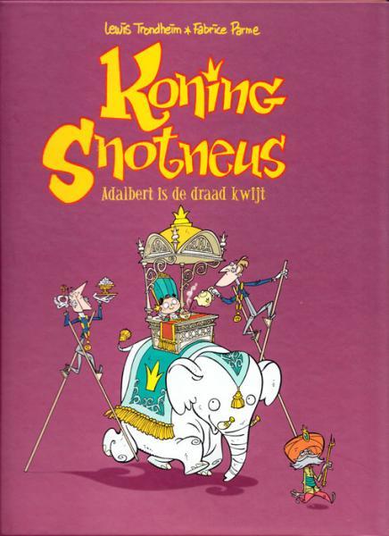 Adalbert is de draad kwijt (Koning Snotneus, #2) by Lewis Trondheim ...