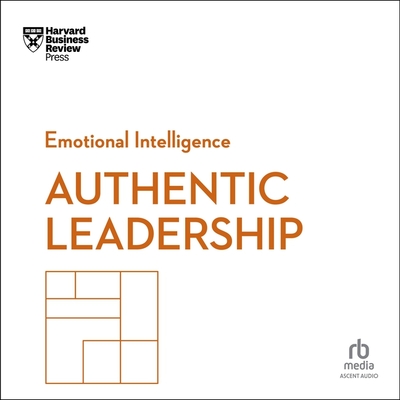 Authentic Leadership by Harvard Business Review | Goodreads