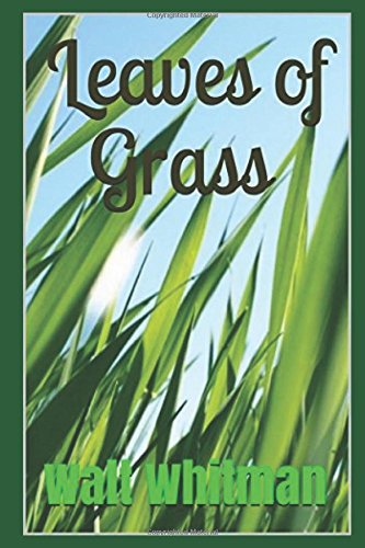 Leaves of Grass - Illustrated Edition by Walt Whitman | Goodreads