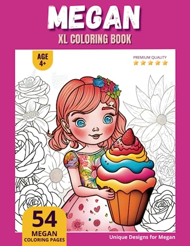Megan Coloring Book: Perfect Personal Name Gift - XL Edition - Age 4 ...