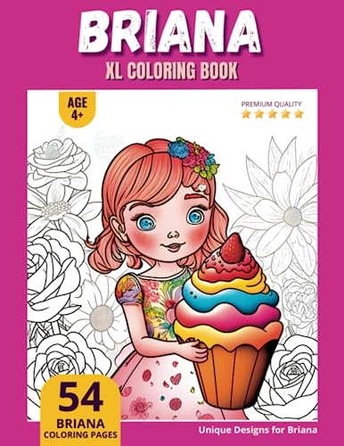 Briana Coloring Book: Perfect Personal Name Gift - XL Edition - Age 4 ...